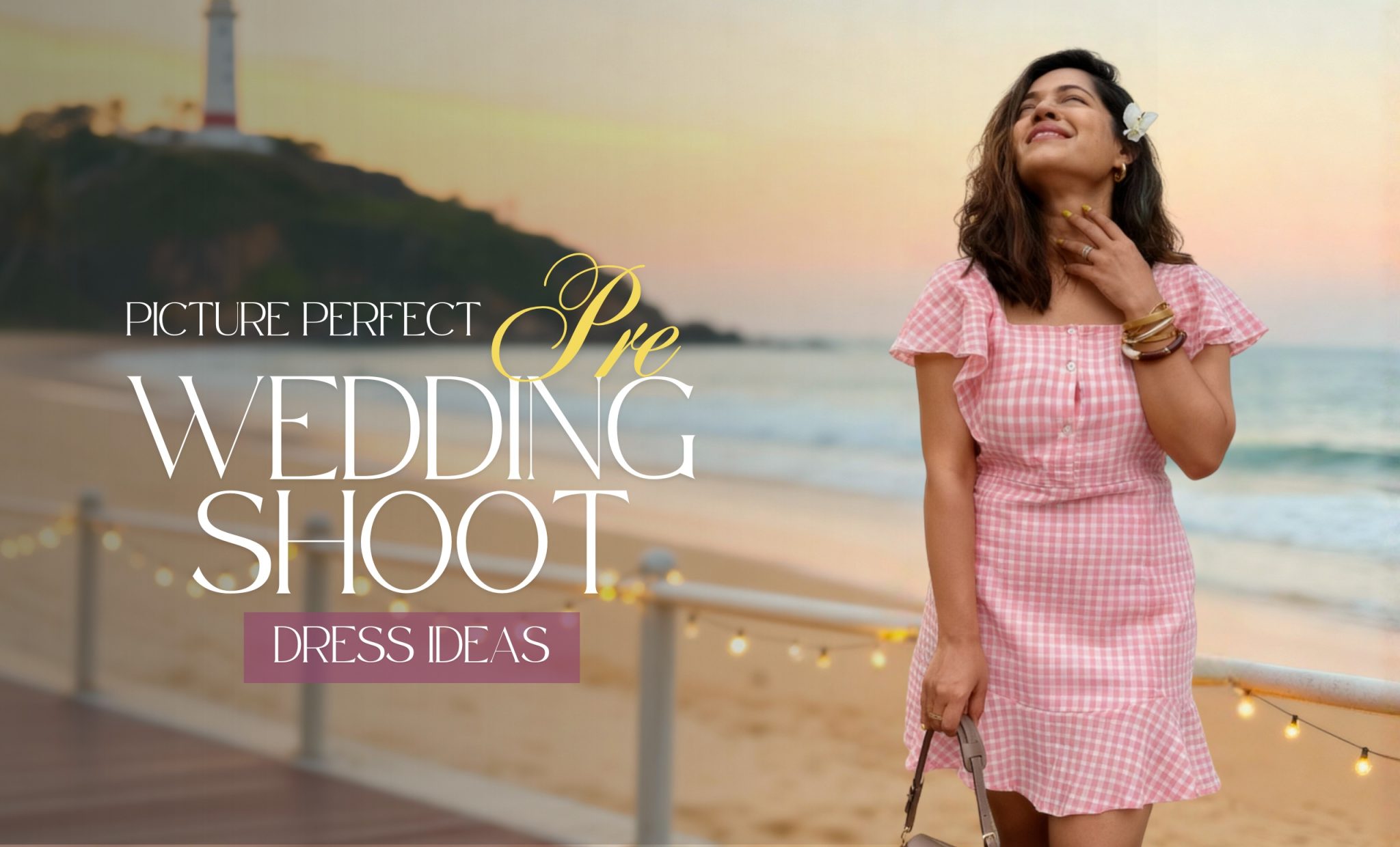 Pre wedding shoot dresses ideas for women